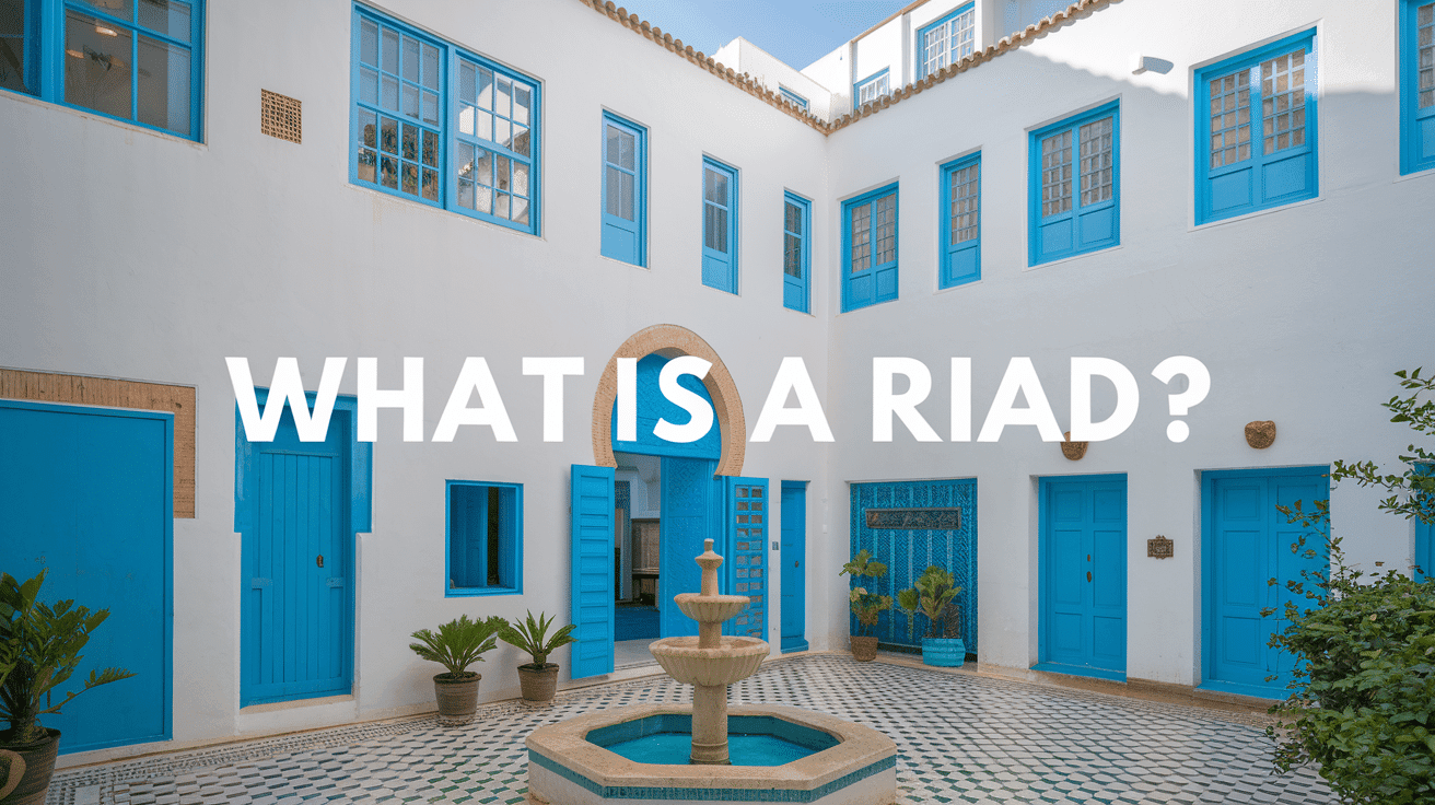 What Is A Riad? Know All About Authentic Moroccan Homes! - Enthralling ...