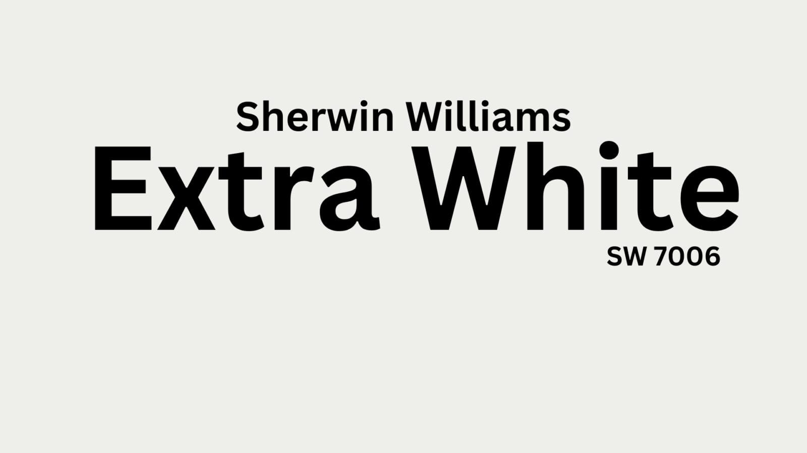 Extra White Sherwin Williams (SW 7006): A Review - Enthralling Gumption