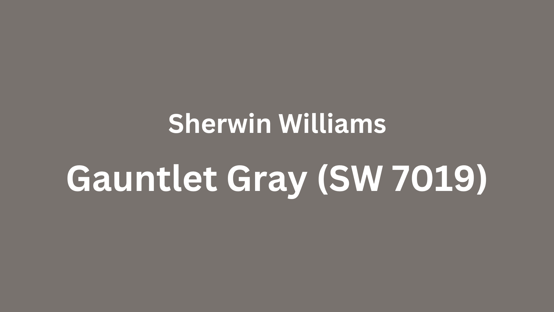 Explore the Sherwin Williams' Gauntlet Gray (SW 7019) - Enthralling ...