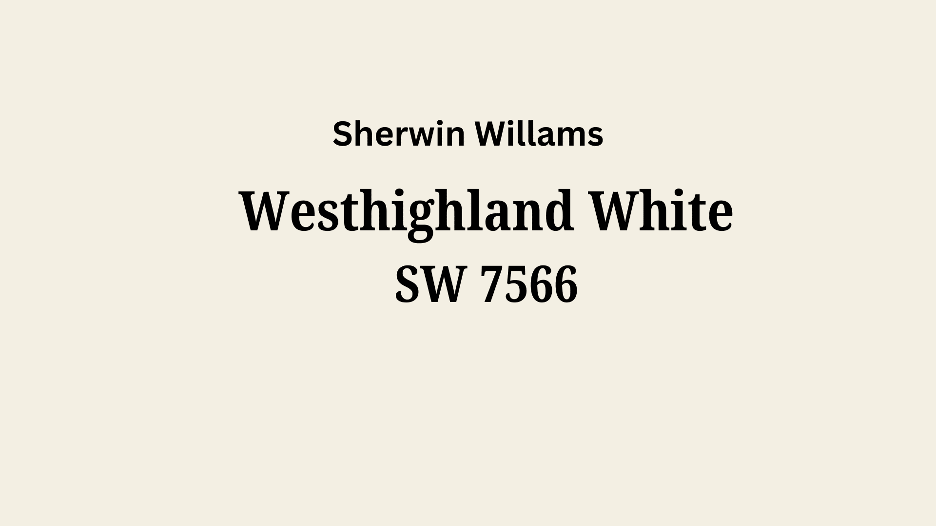 Sherwin Williams Westhighland White(SW 7566): A Review - Enthralling ...