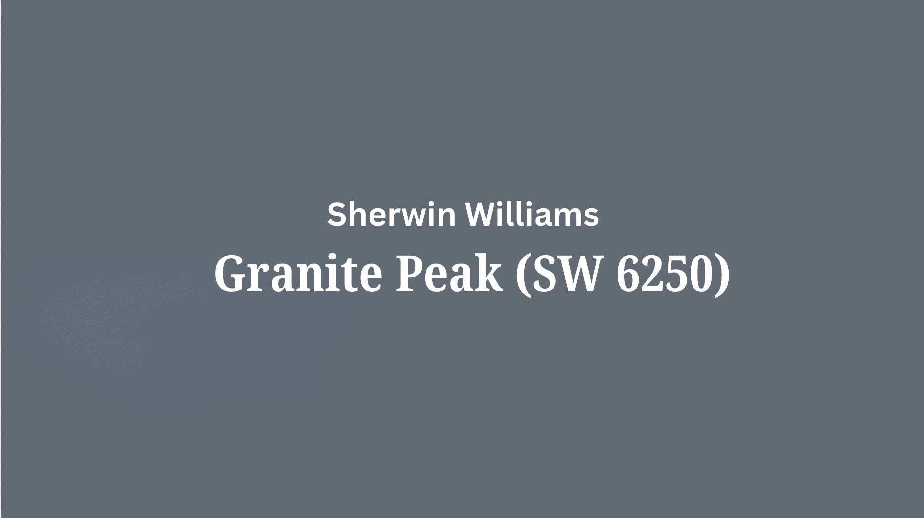 Sherwin Williams Granite Peak (SW 6250): A Review - Enthralling Gumption
