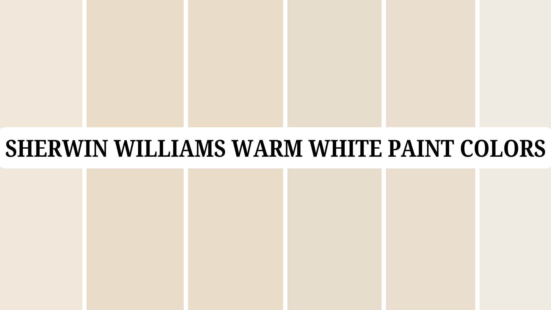 Sherwin-Williams Warm White Range: Pure Comfort in Color! - Enthralling ...